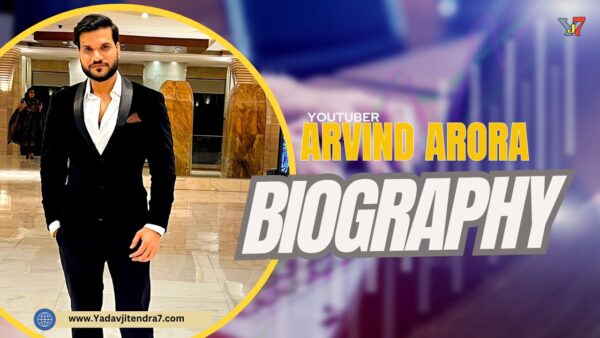 Arvind Arora Biography In Hindi : यूट्यूब पर Facts विडिओ बनाकर कमाते ...